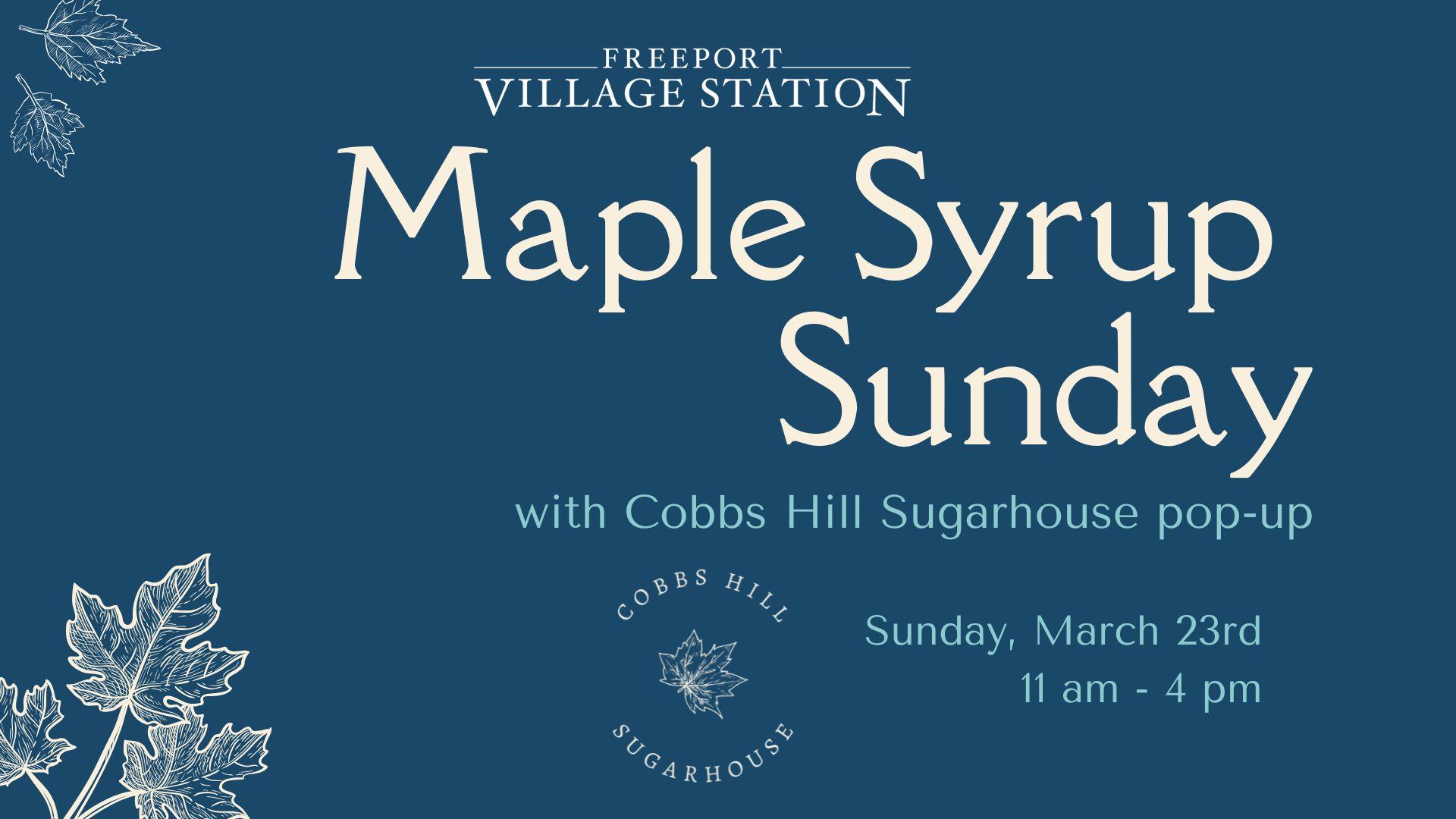Freeport Village Station - Celebrate Maple Syrup Sunday - Visit Freeport